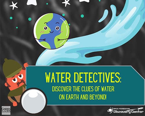 Space Foundation Discovery Center Partners To Present Free ‘Water ...